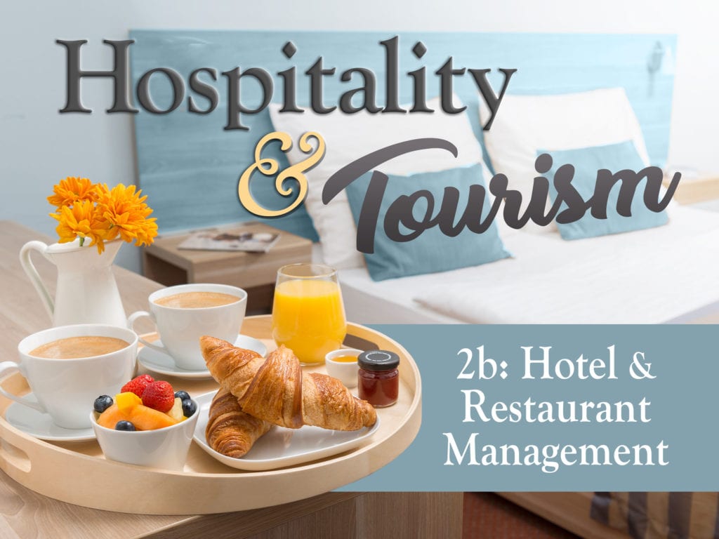Hospitality and Tourism 2b: Hotel and Restaurant Management - eDynamic Learning
