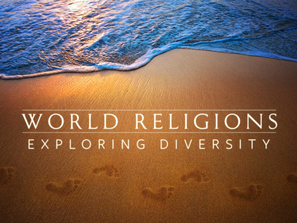 World Religions: Exploring Diversity - eDynamic Learning
