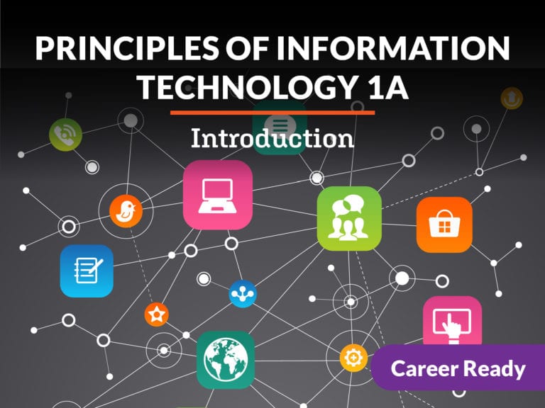 Principles of Information Technology 1a: Introduction - eDynamic Learning