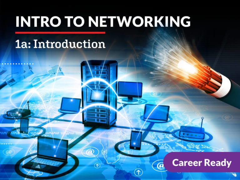 Introduction to Networking 1a: Introduction - eDynamic Learning