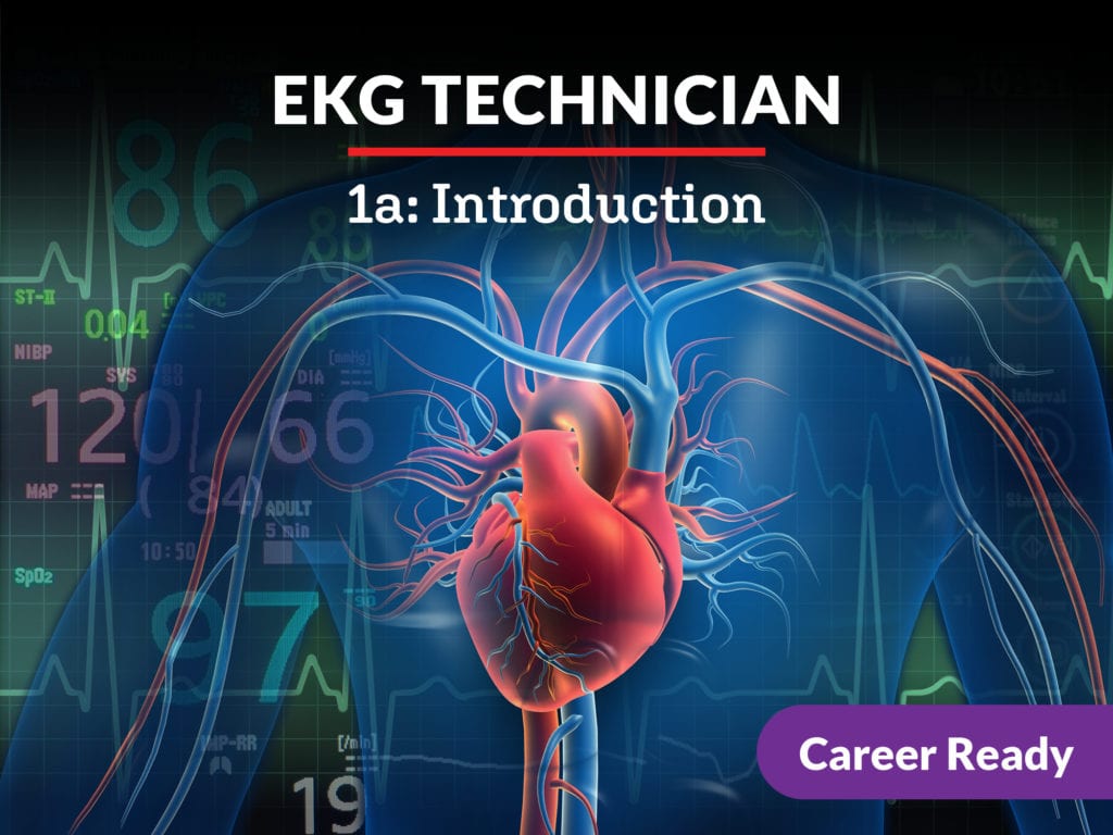 EKG Technician 1a: Introduction - eDynamic Learning