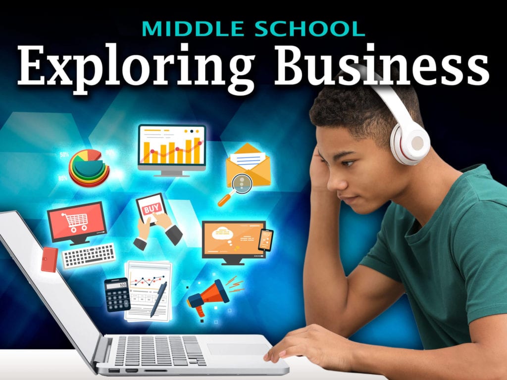 Middle School Exploring Business - eDynamic Learning