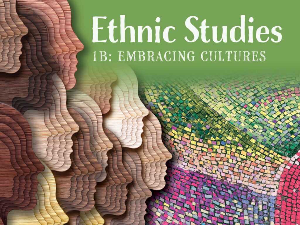 Ethnic Studies 1b: Embracing Cultures - eDynamic Learning