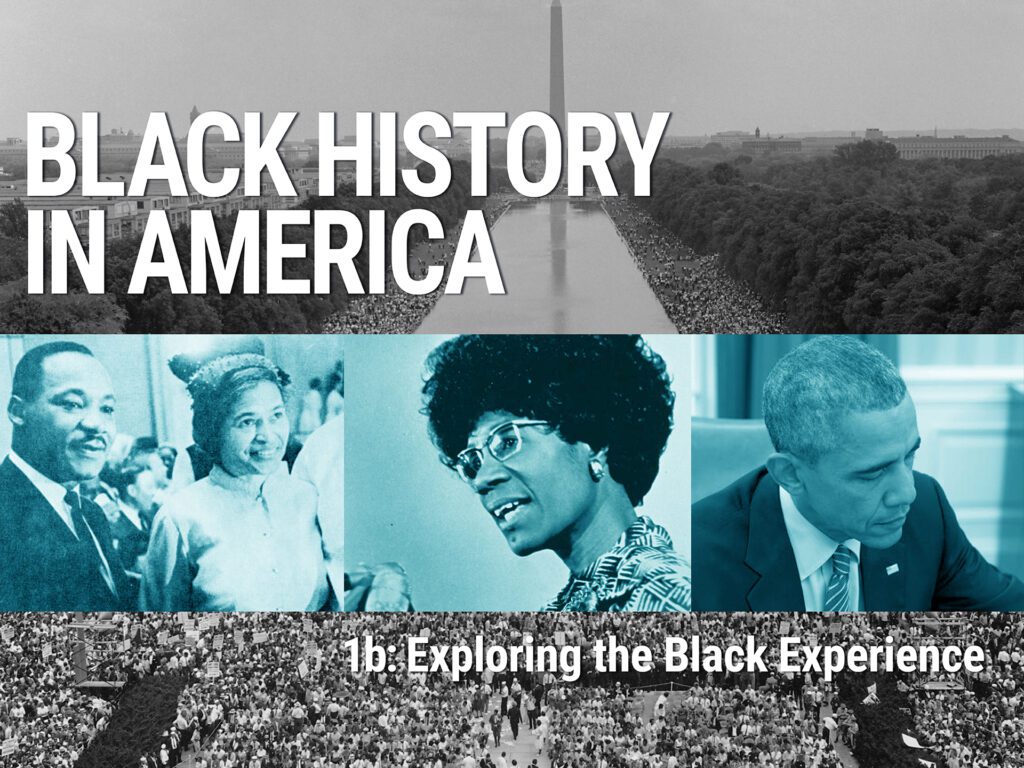 Black History in America 1b: Exploring the Black Experience - eDynamic ...