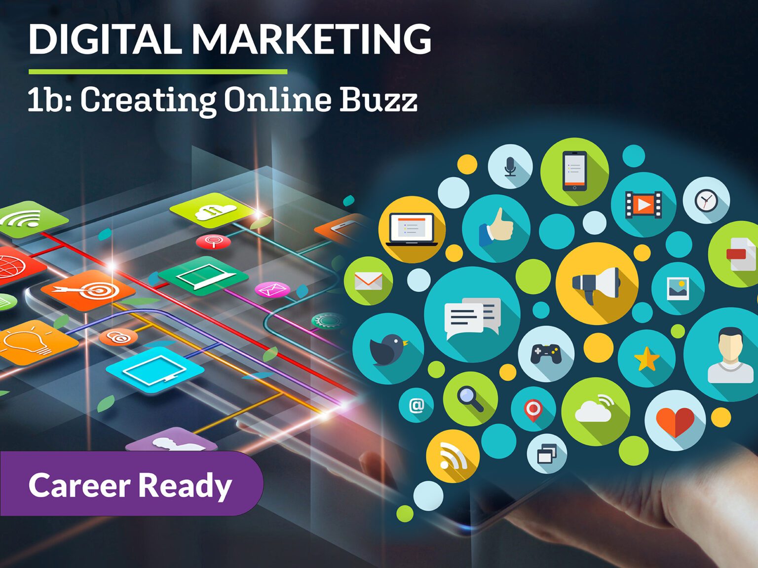 Digital Marketing 1b: Creating Online Buzz - eDynamic Learning