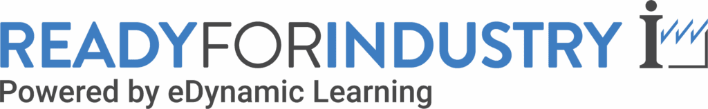 Ready for Industry - eDynamic Learning